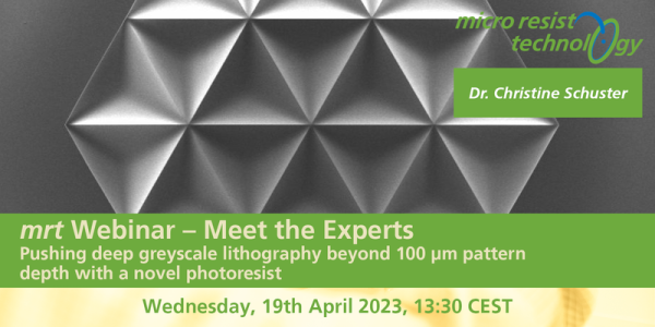 Join the mrt webinar series and meet the experts – micro resist technology